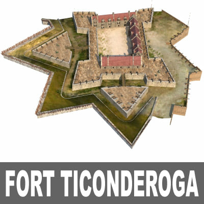 3ds max fort ticonderoga