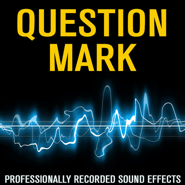 Sound WAV question mark effects