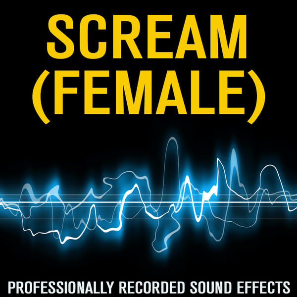 Sound WAV scream effects yell