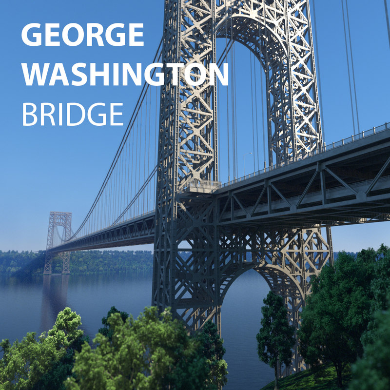 3D george washington bridge model - TurboSquid 1363460